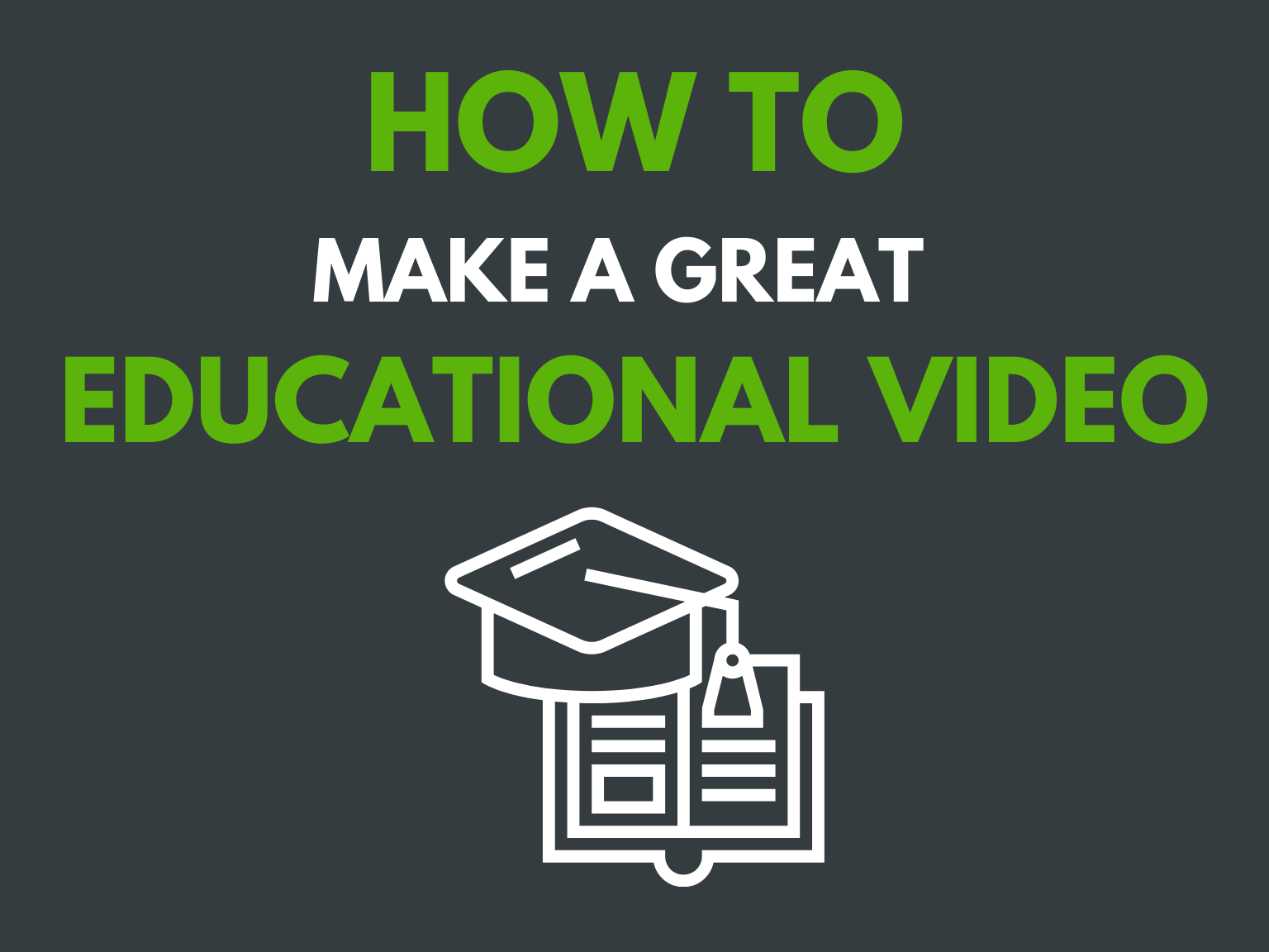 How To Make A Great Educational Videos Free Template The TechSmith How To Make A Great Educational Videos Free Template The TechSmith