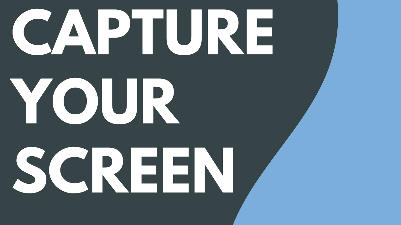 Capture Your Screen Snagit Tutorial